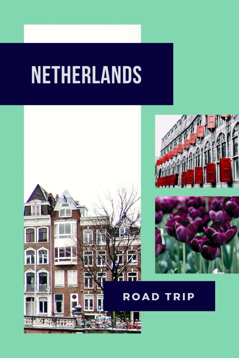 Netherlands Road Trip: 9 Day Itinerary from Amsterdam
